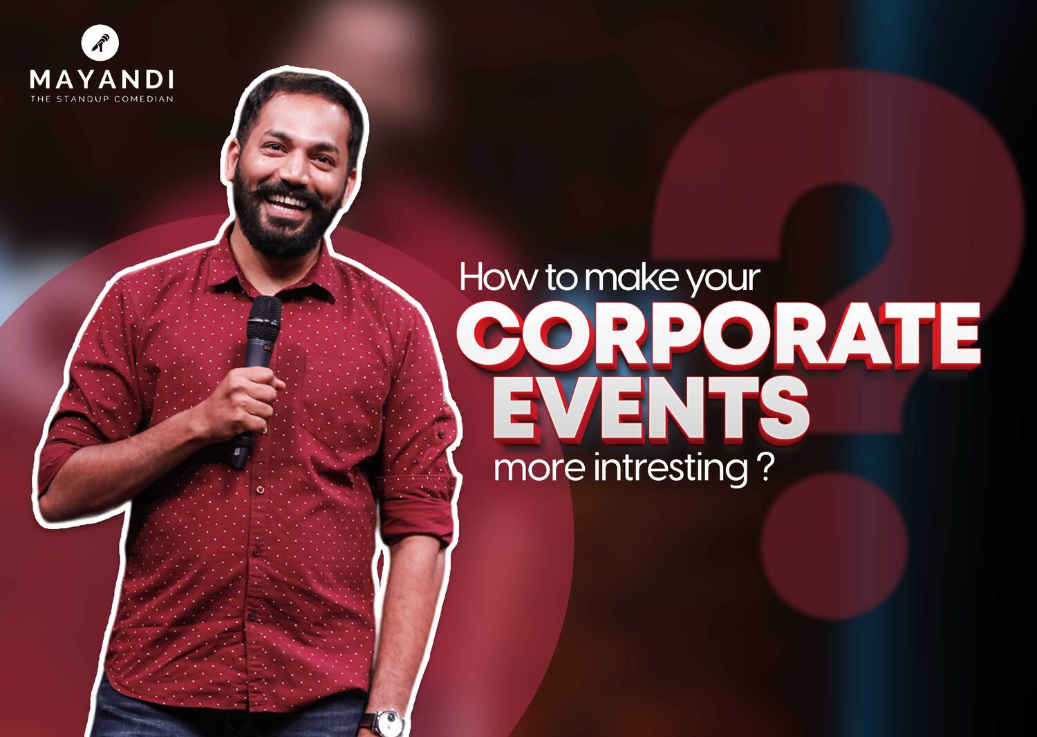 How to Make Your Corporate Events more Interesting ? - Mayandi- Stand ...